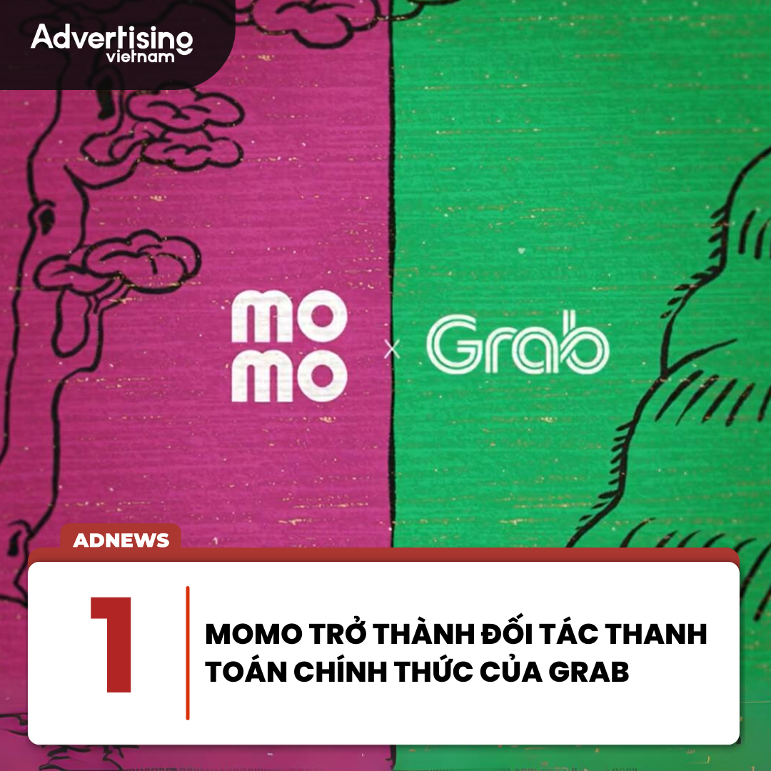 Điểm tin tuần: MoMo trở thành đối tác thanh toán chính thức của Grab ...